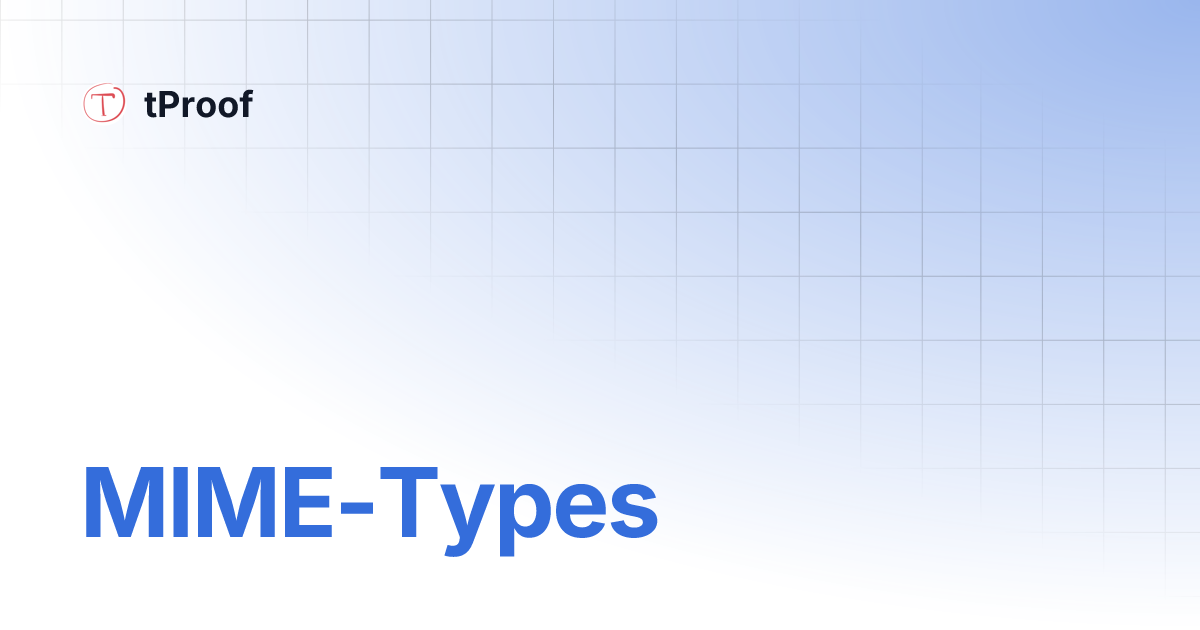 MIME-Types | tProof